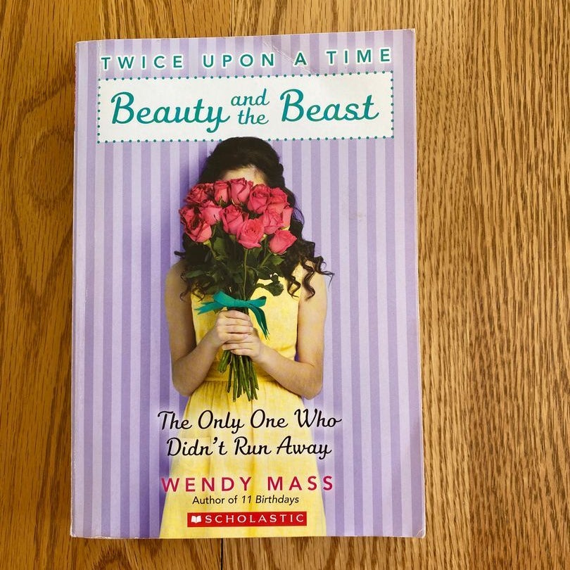 Beauty and the Beast by Wendy Mass