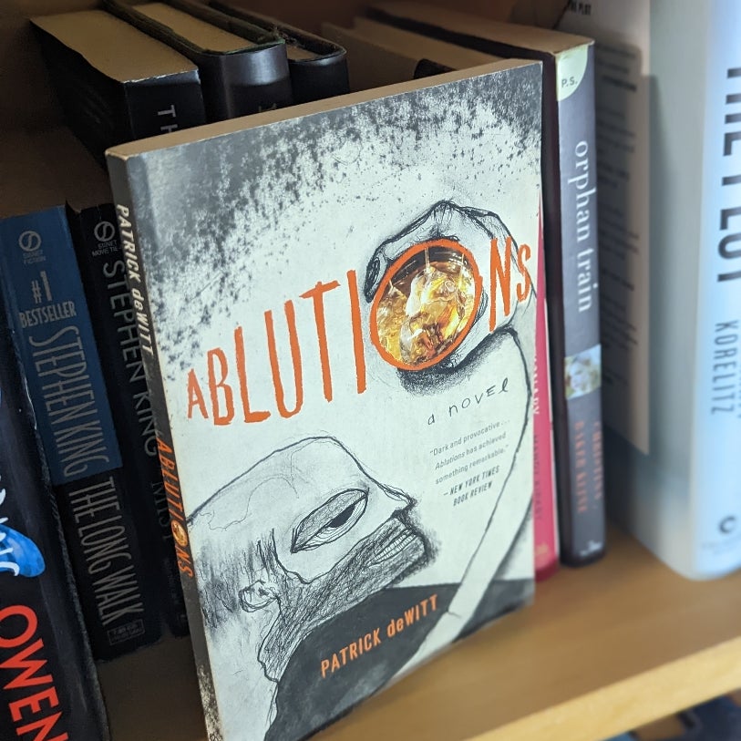 Ablutions by Patrick deWitt