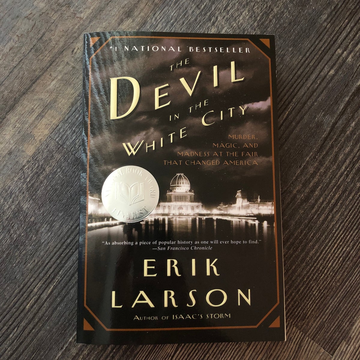 The Devil in the White City by Erik Larson