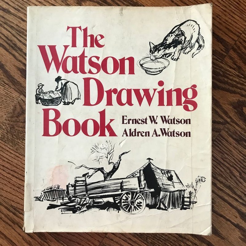The Watson Drawing Book by Ernest W. Watson, Paperback | Pango Books