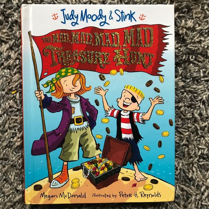 Judy Moody and Stink: the Mad, Mad, Mad, Mad Treasure Hunt