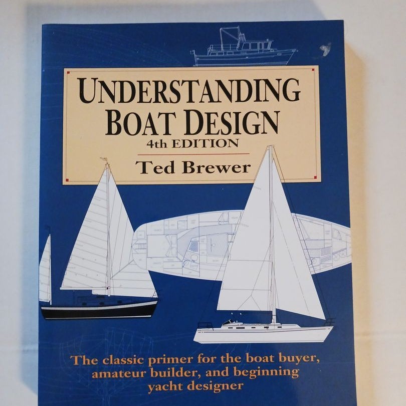 Understanding Boat Design by Ted Brewer