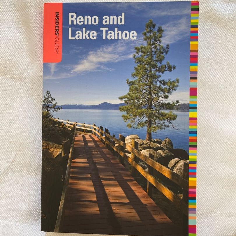 Reno and Lake Tahoe - Insiders' Guide® by Jeanne Lauf Walpole ...
