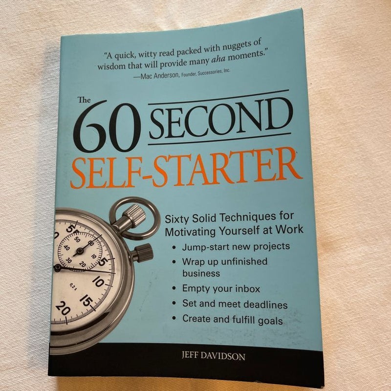 60 Second Self-Starter by Jeff Davidson