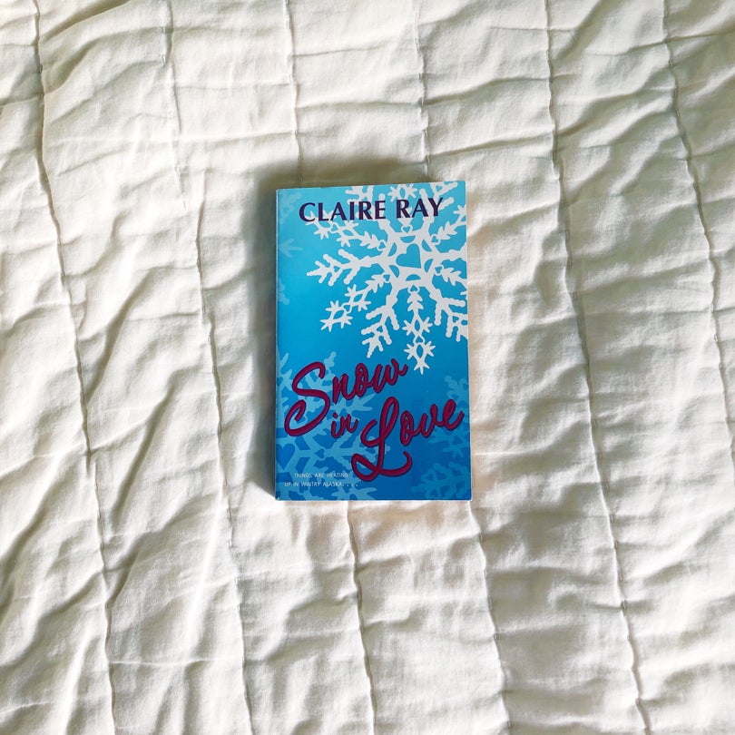 Snow in Love by Claire Ray