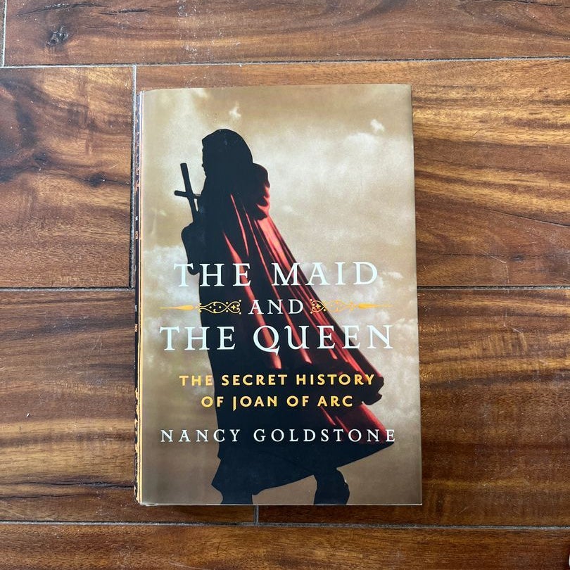 The Maid and the Queen by Nancy Goldstone