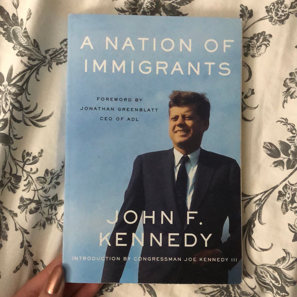 A Nation of Immigrants by John F. Kennedy, Abraham H. Foxman, Edward M ...