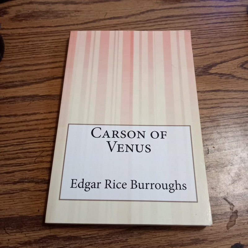 Carson of Venus by Edgar Rice Burroughs