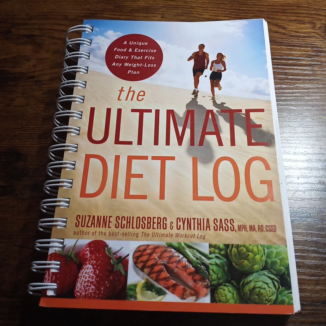 The Ultimate Diet Log by Suzanne Schlosberg, Cynthia Sass