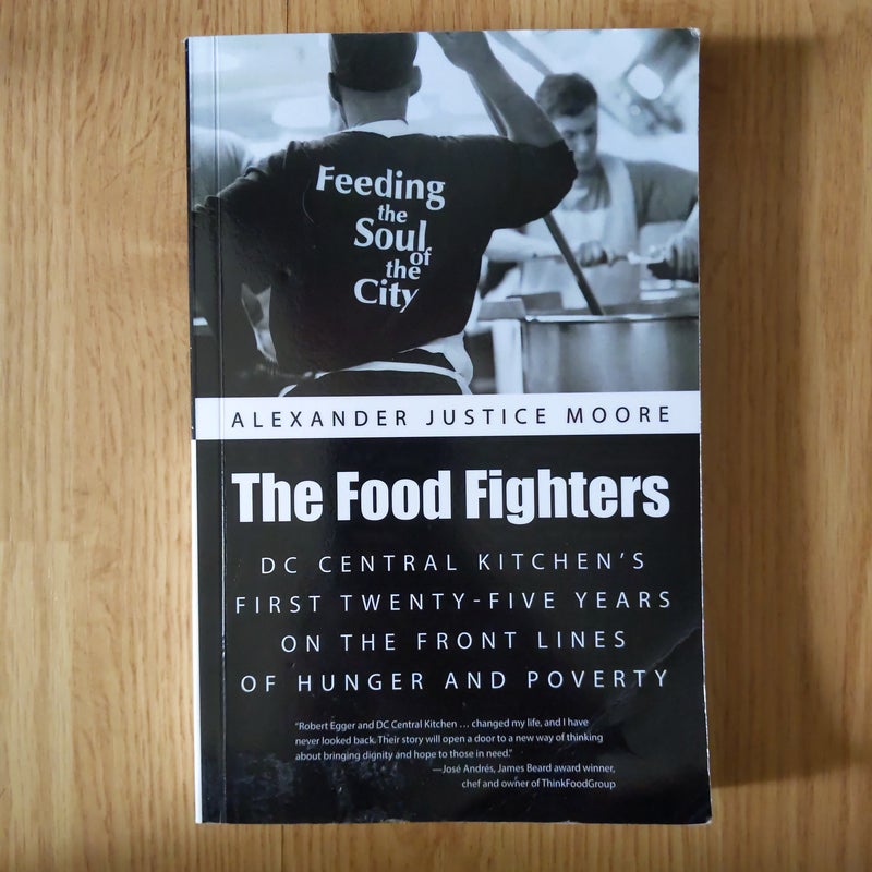 The Food Fighters by Alexander Justice Moore