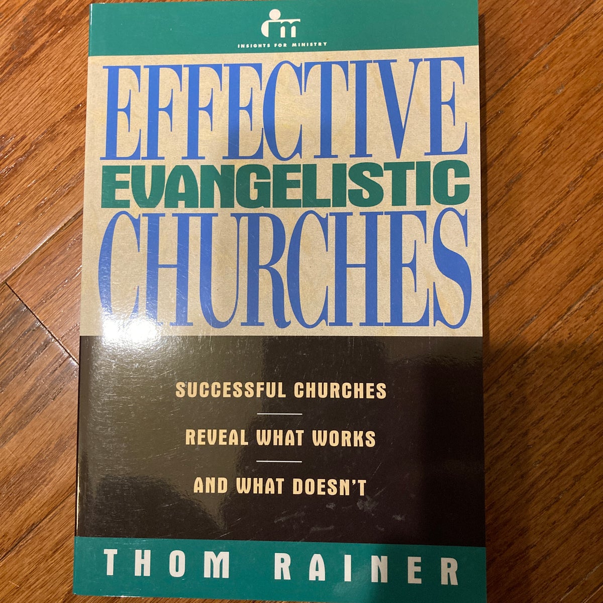 Effective Evangelistic Churches by Thom S. Rainer
