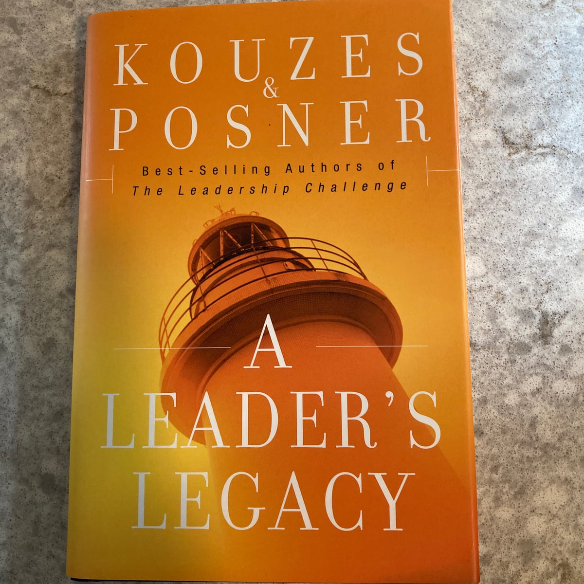 A Leader's Legacy by James M. Kouzes, Barry Z. Posner