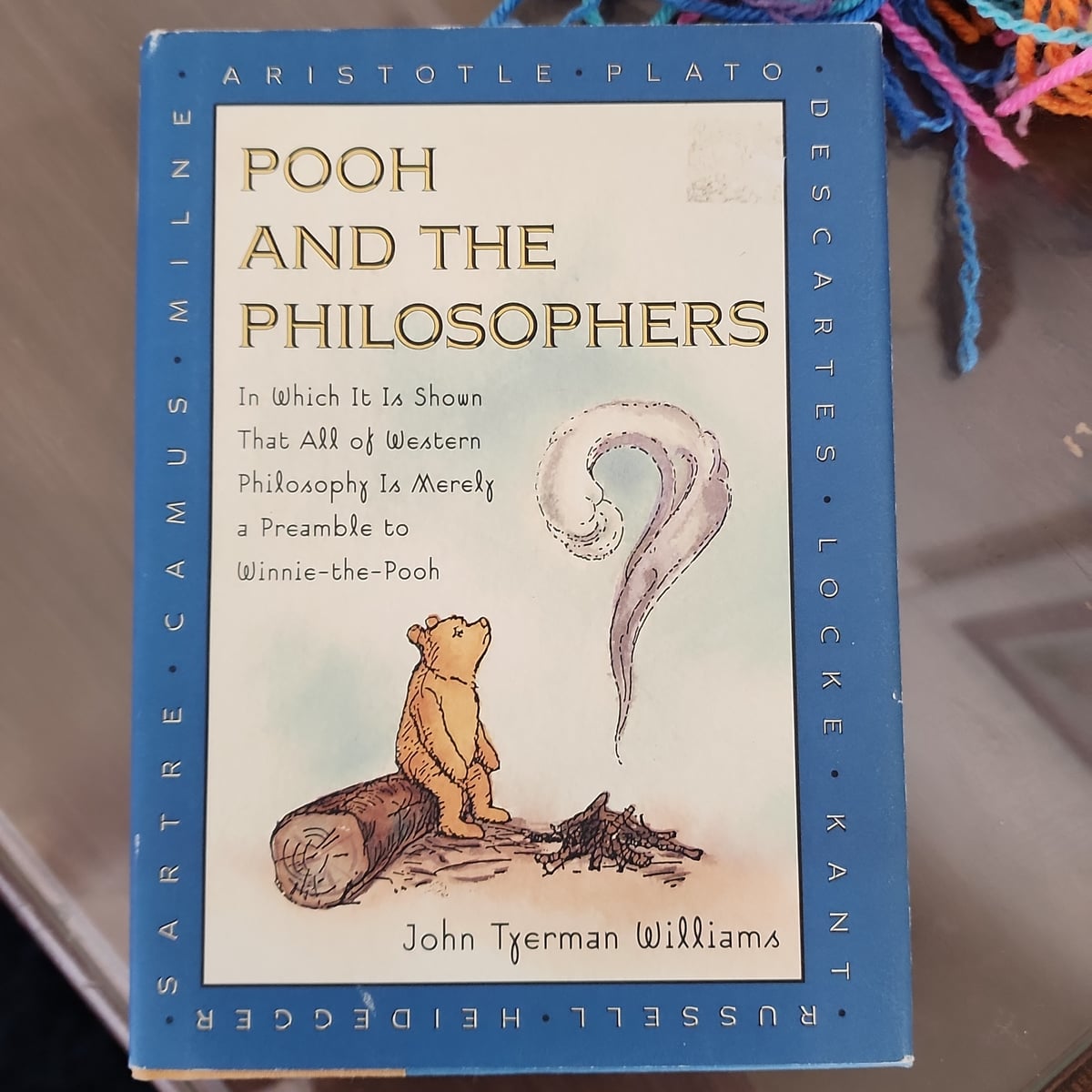 Pooh and the Philosophers by John Tyerman Williams