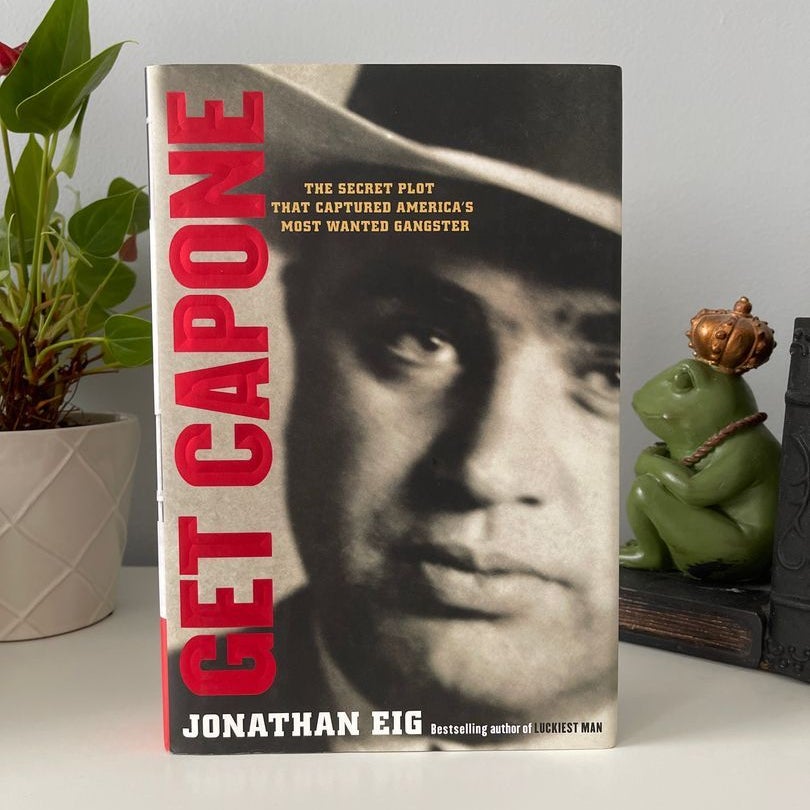 Get Capone by Jonathan Eig, Hardcover | Pango Books