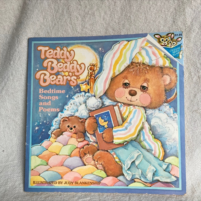Teddy Beddy Bear's Bedtime Songs and Poems by Judy Blankenship