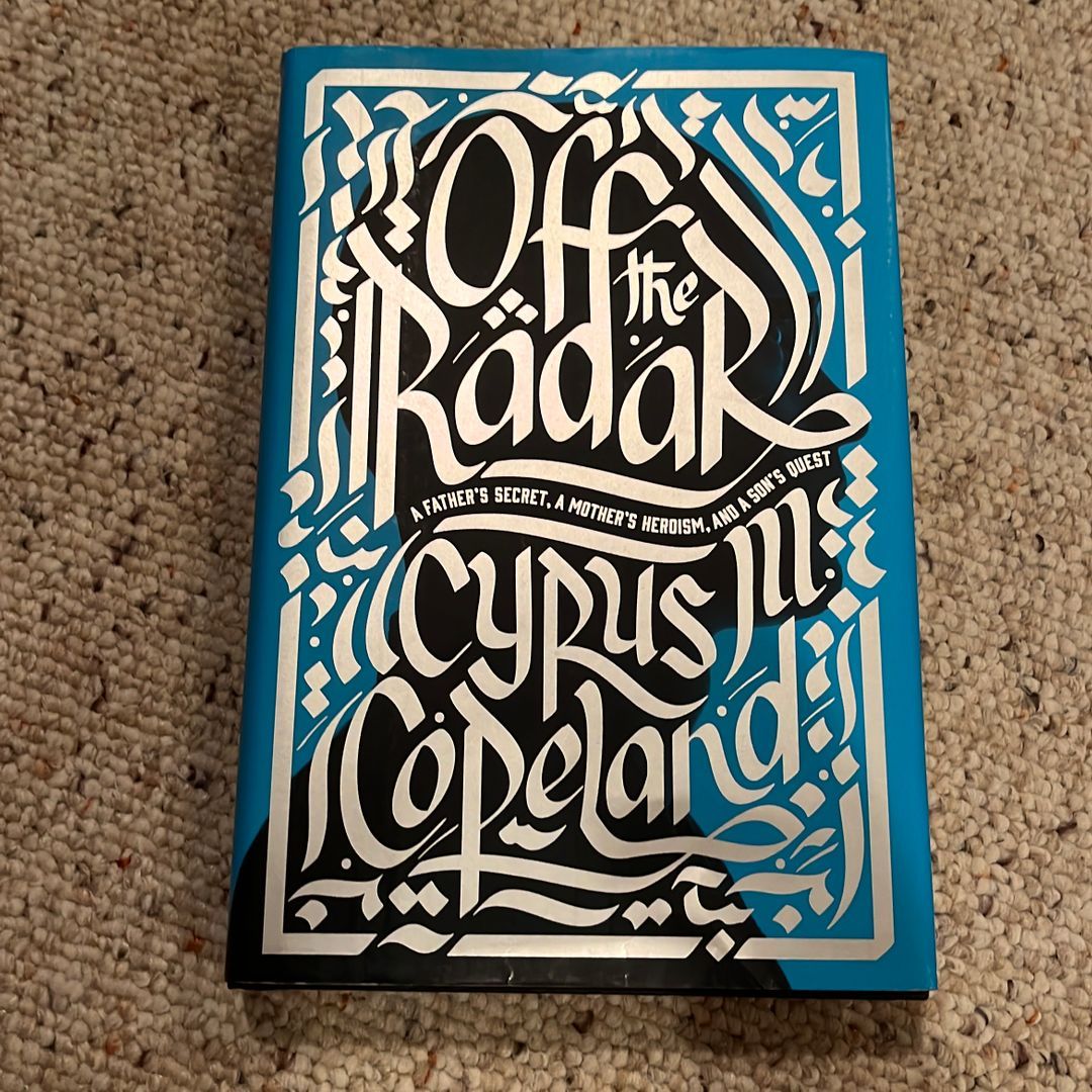 Off the Radar by Cyrus Copeland