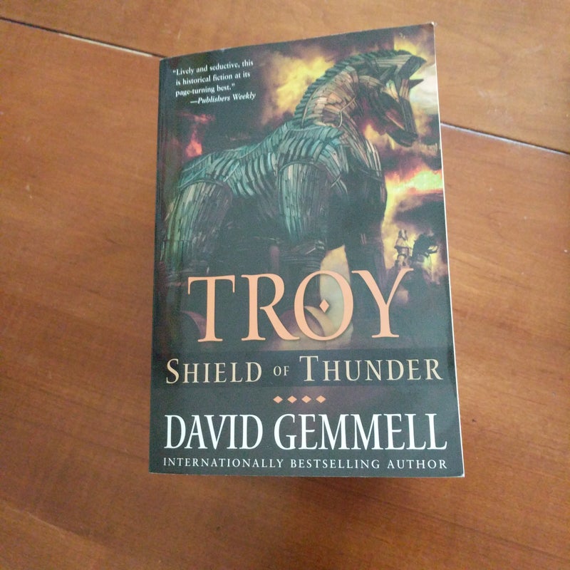 Troy: Shield of Thunder by David Gemmell