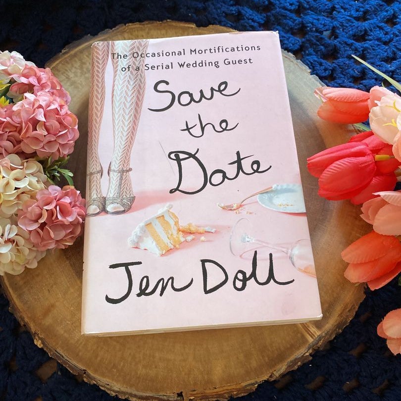 Save the Date by Jen Doll