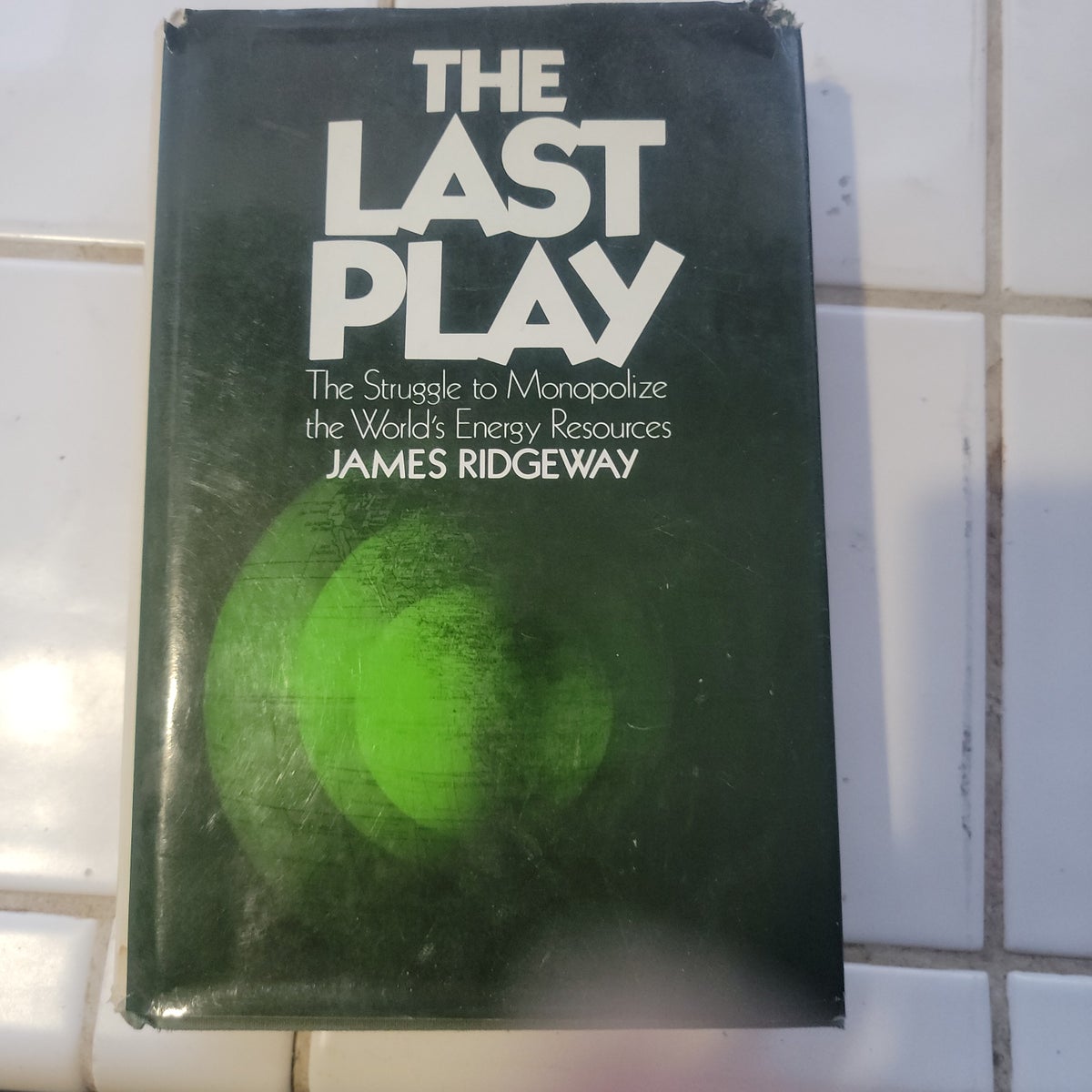 The Last Play by James Ridgeway