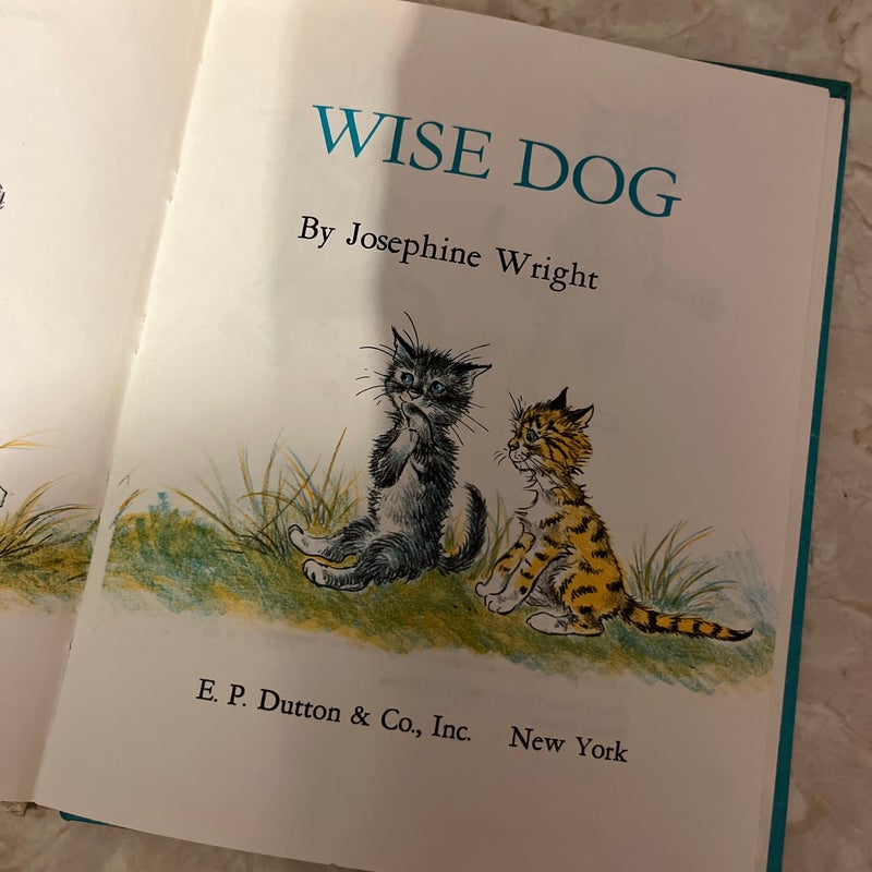 Wise Dog by Josephine Wright, Hardcover | Pangobooks