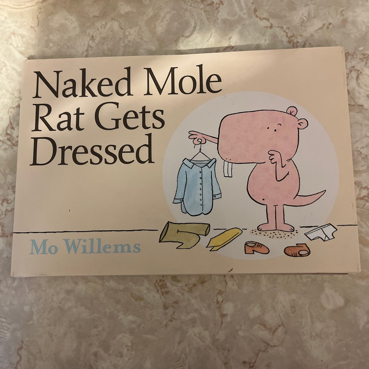 Naked Mole Rat Gets Dressed by Mo Willems