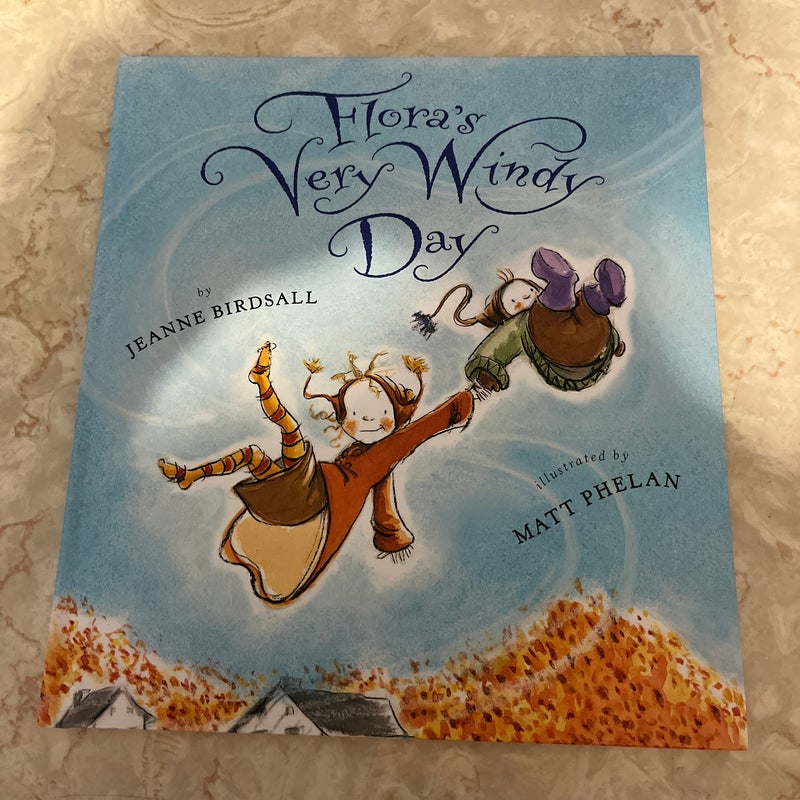 Flora's Very Windy Day by Jeanne Birdsall