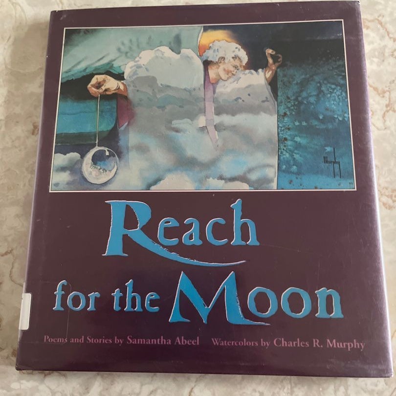 Reach for the Moon by Samantha Abeel