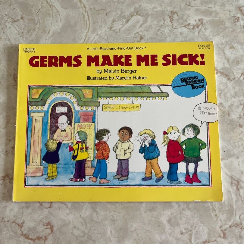 Germs Make Me Sick! by Melvin Berger