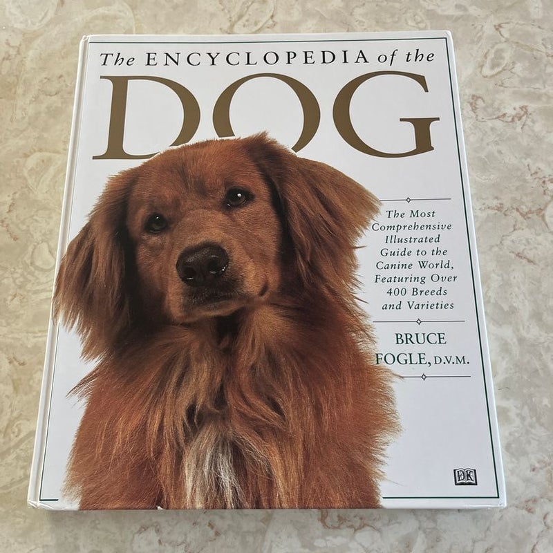 The Encyclopedia of the Dog by Bruce Fogle, Hardcover | Pangobooks
