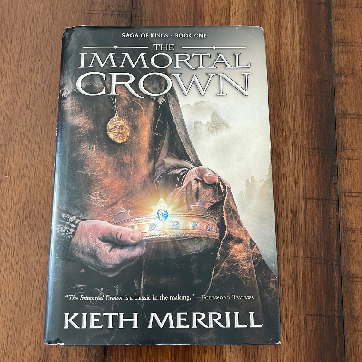 The Immortal Crown by Kieth Merrill