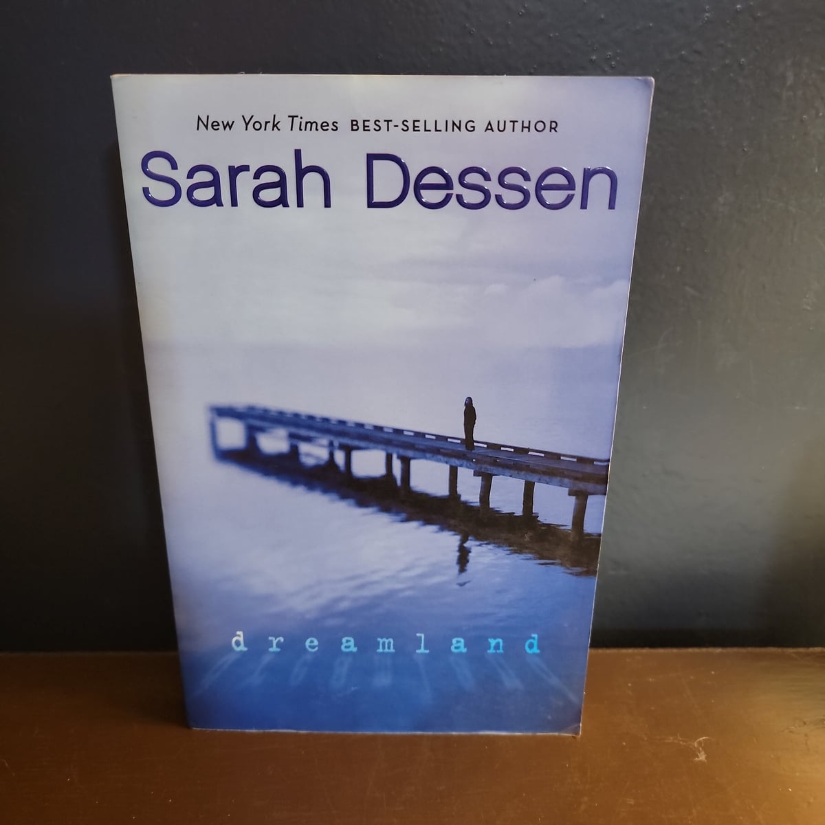 Dreamland by Sarah Dessen