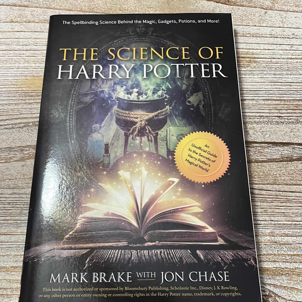 The Science of Harry Potter by Mark Brake, Jon Chase