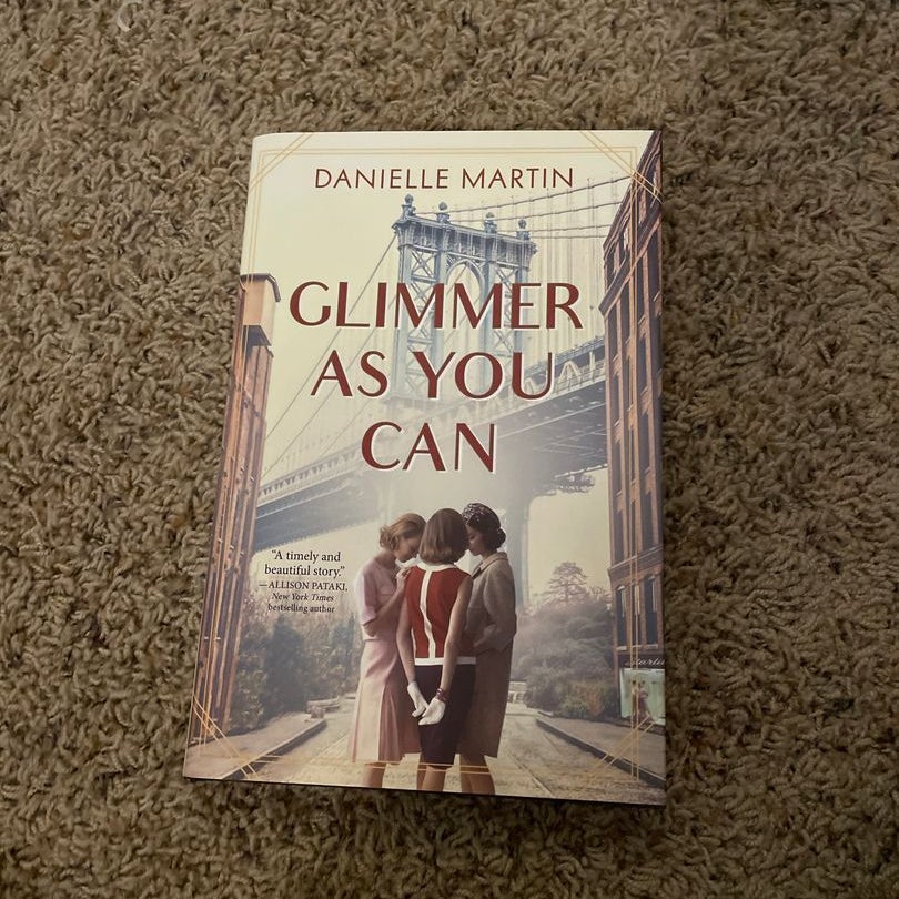Glimmer As You Can by Danielle Martin
