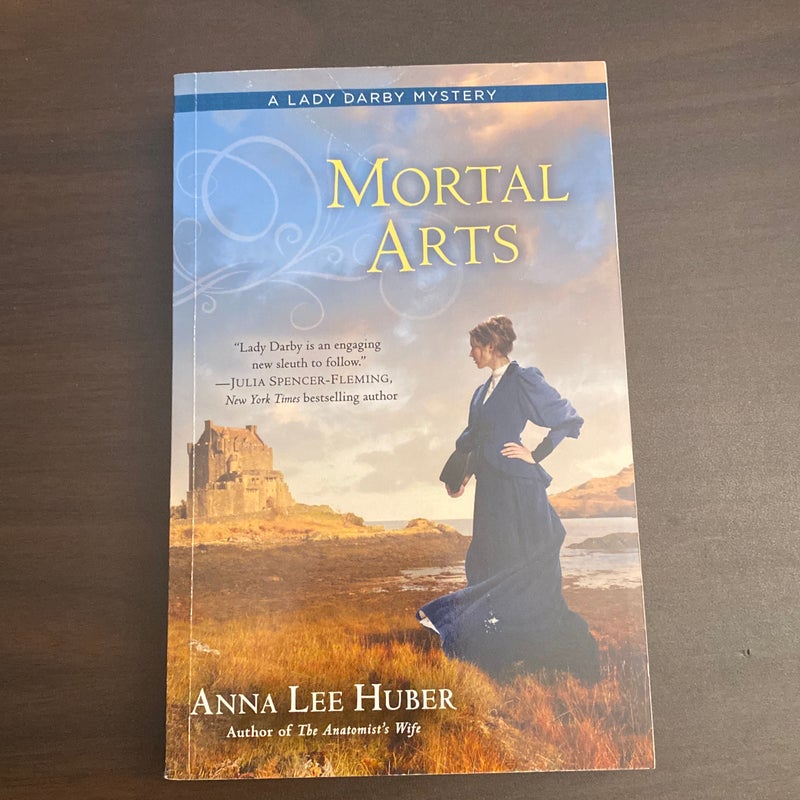 Mortal Arts by Anna Lee Huber