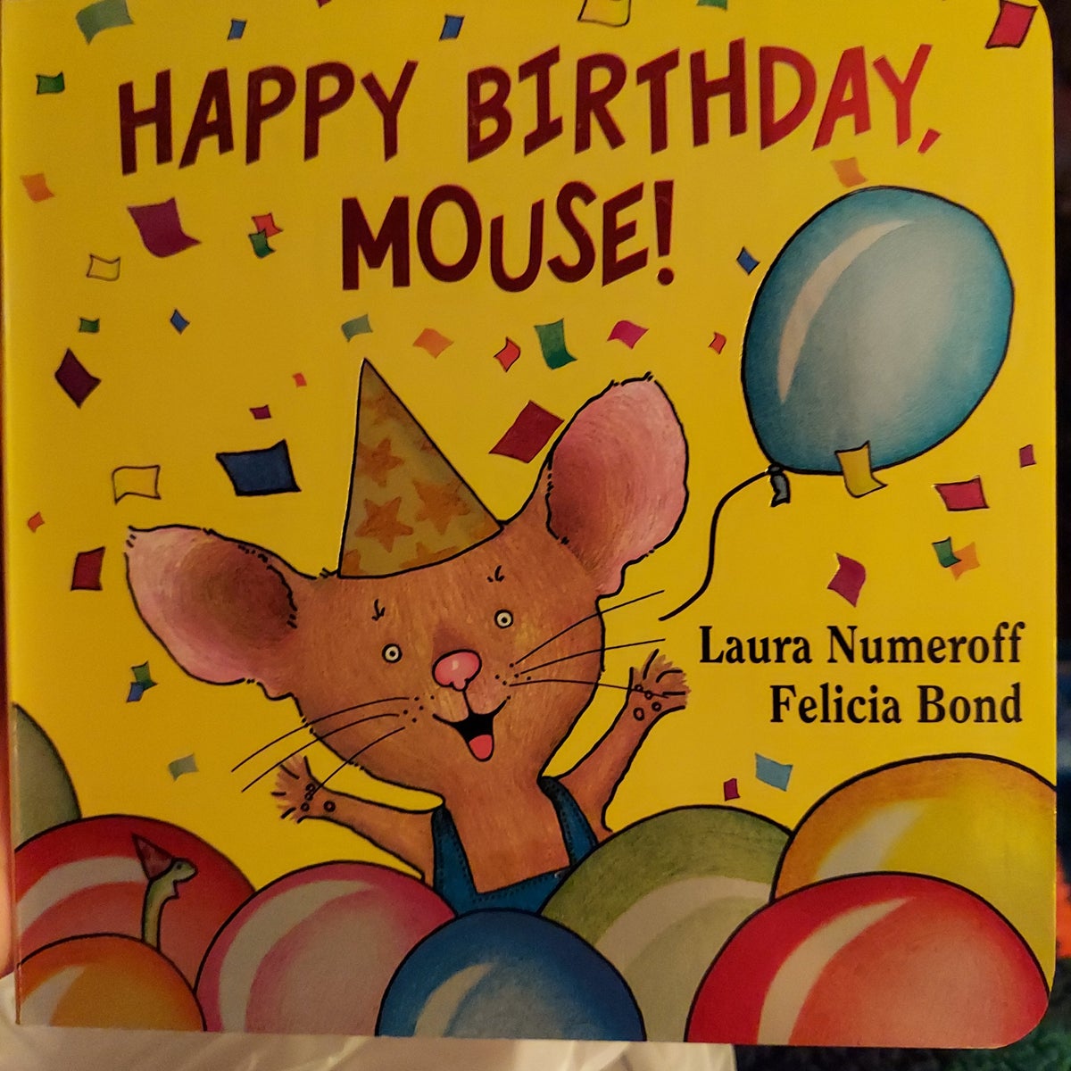 Happy Birthday, Mouse! by Laura Numeroff