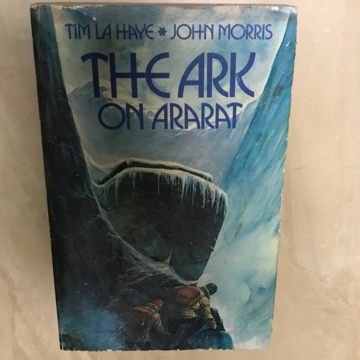 The Ark on Ararat by Tim Lahaye, John Morris