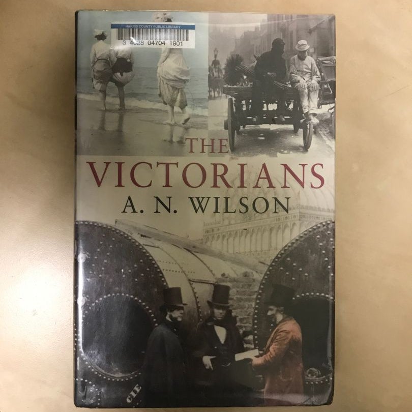 The Victorians by A. N. Wilson, Hardcover | Pangobooks