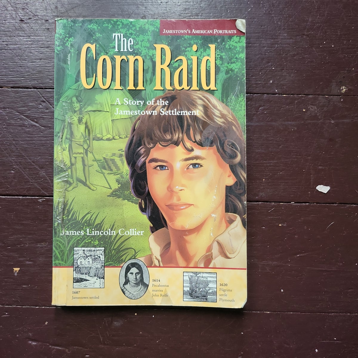 The Corn Raid by James Lincoln Collier