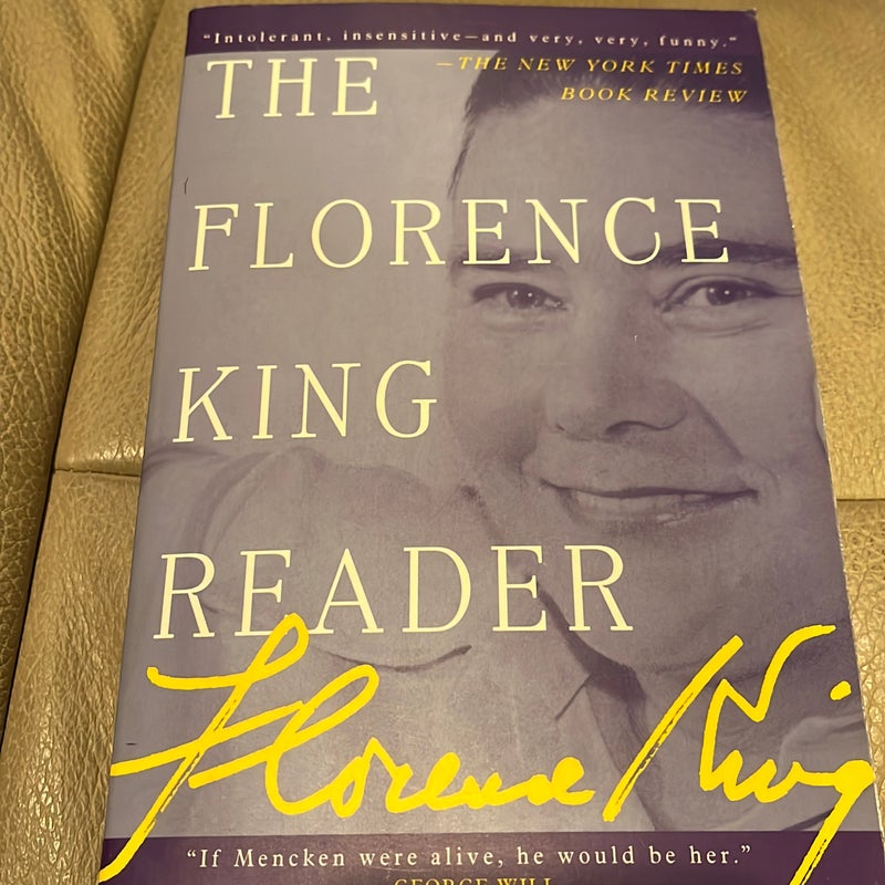 The Florence King Reader by Florence King