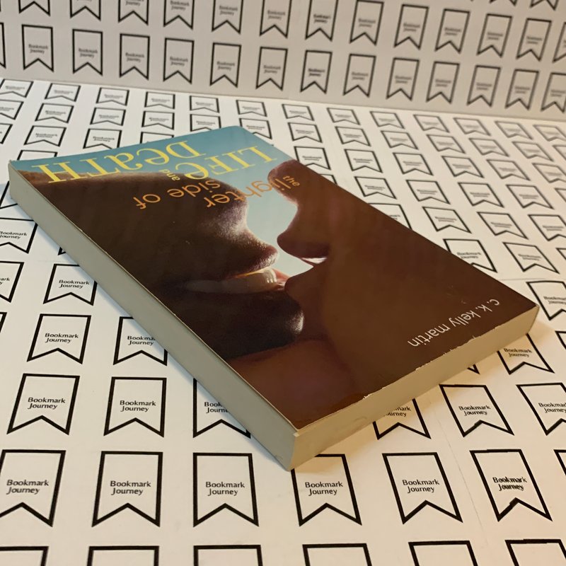 The Lighter Side of Life and Death by C. K. Kelly Martin