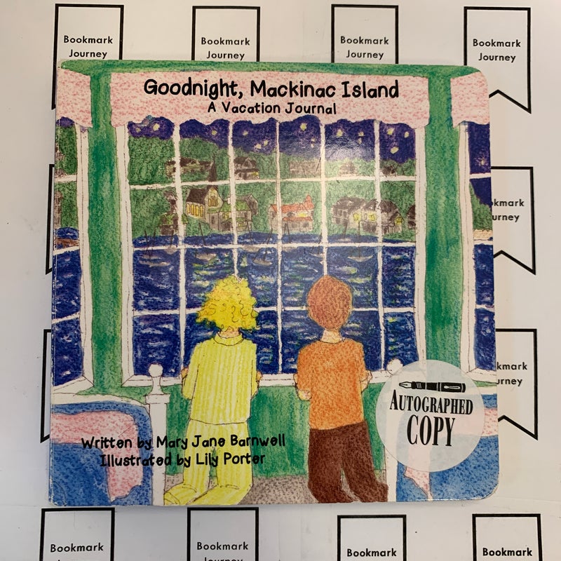 Goodnight, Mackinac Island by Mary Jane Barnwell