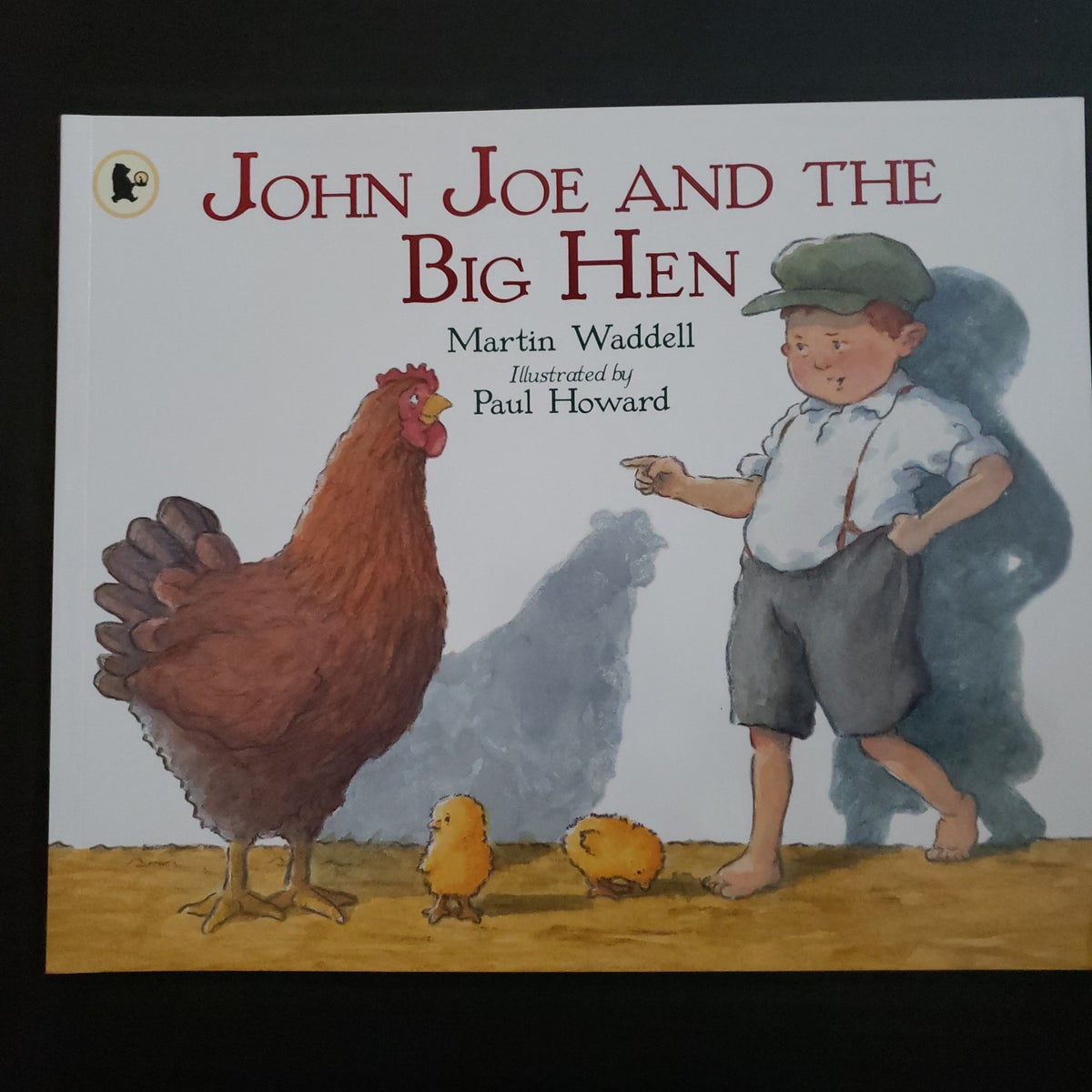 John Joe and the Big Hen by Martin Waddell