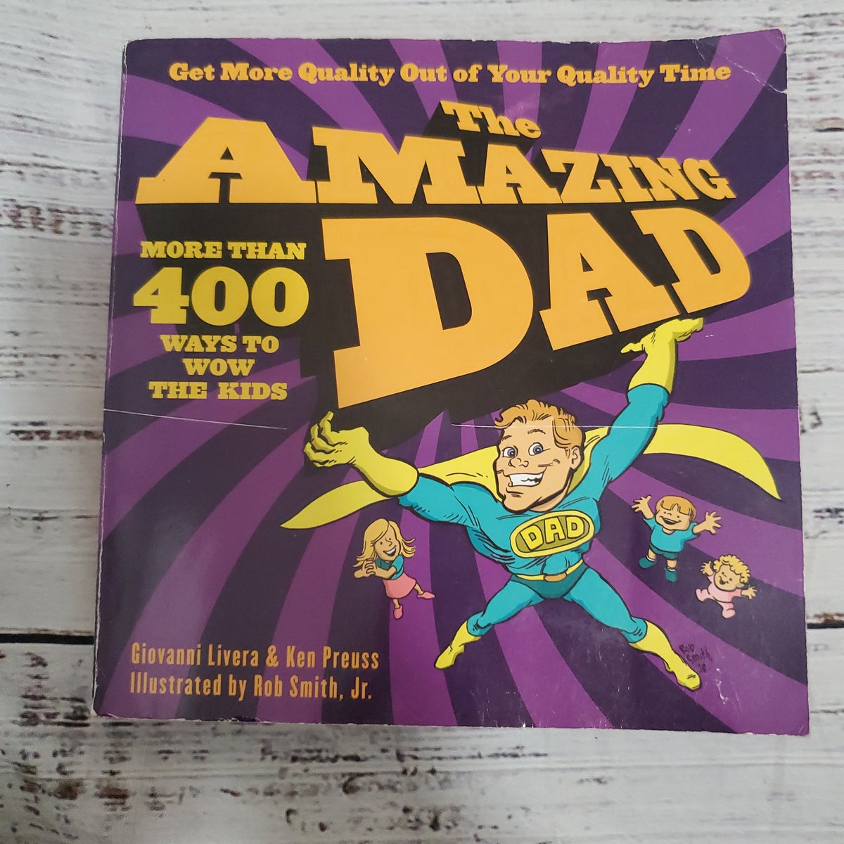 The Amazing Dad by Giovanni Livera, Ken Preuss