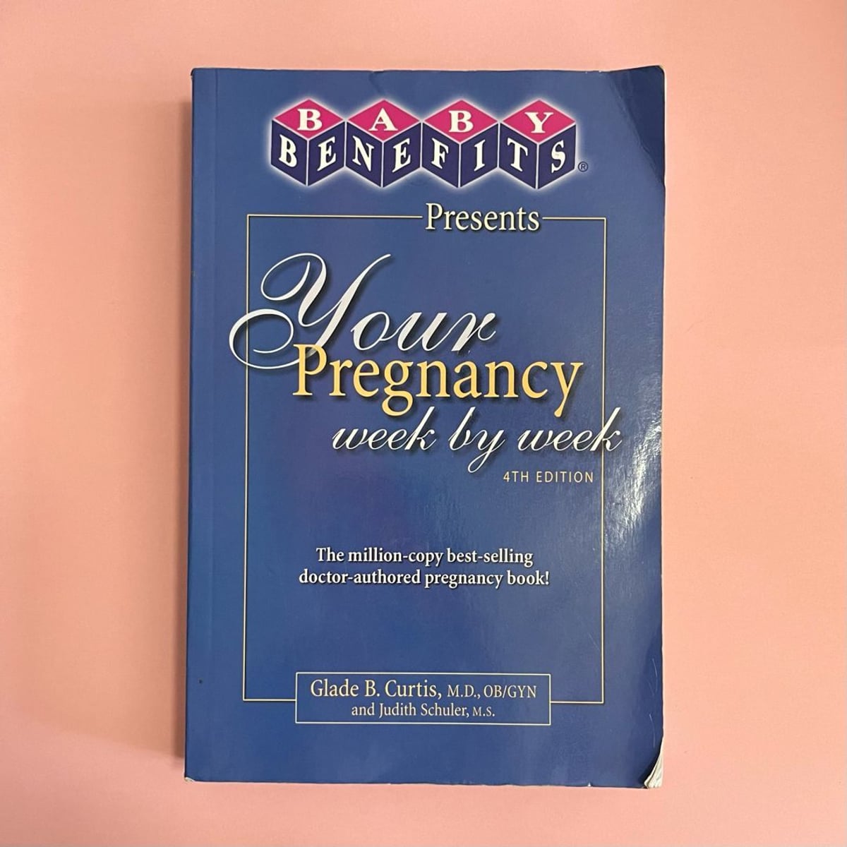 Your Pregnancy Week by Week by Glade B. Curtis, Judith Schuler
