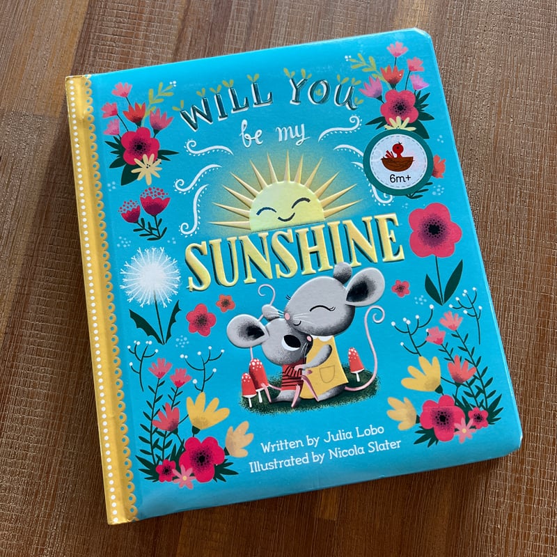 Will You Be My Sunshine by Julia Lobo