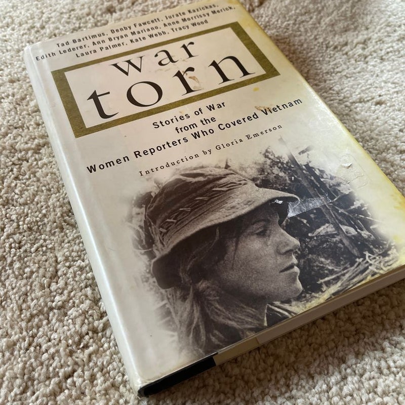 War Torn by Jurate Kazickas, Tad Bartimus, Denby Fawcett, Edith Lederer ...