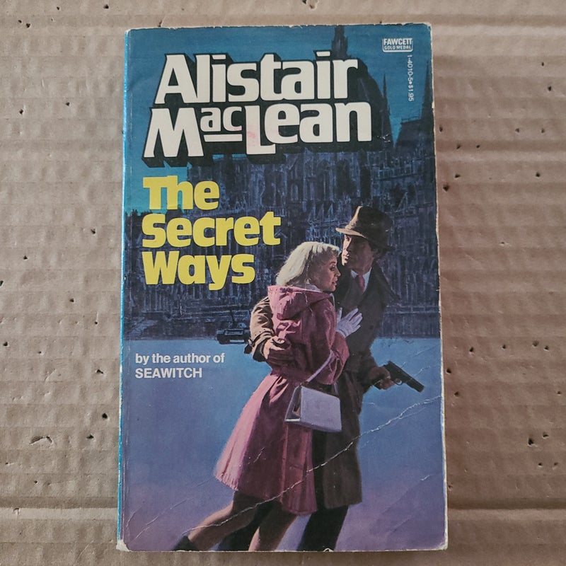 Secret Ways by Alistair MacLean