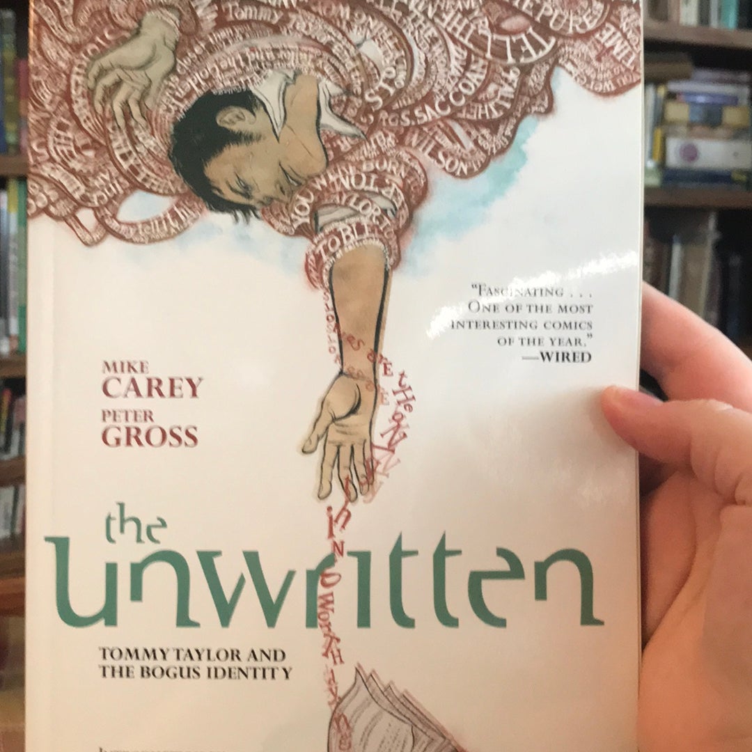 Unwritten Vol. 1: Tommy Taylor and the Bogus Identity by Mike Carey
