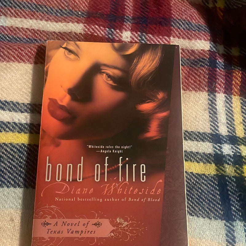 Bond of Fire by Diane Whiteside, Paperback | Pangobooks