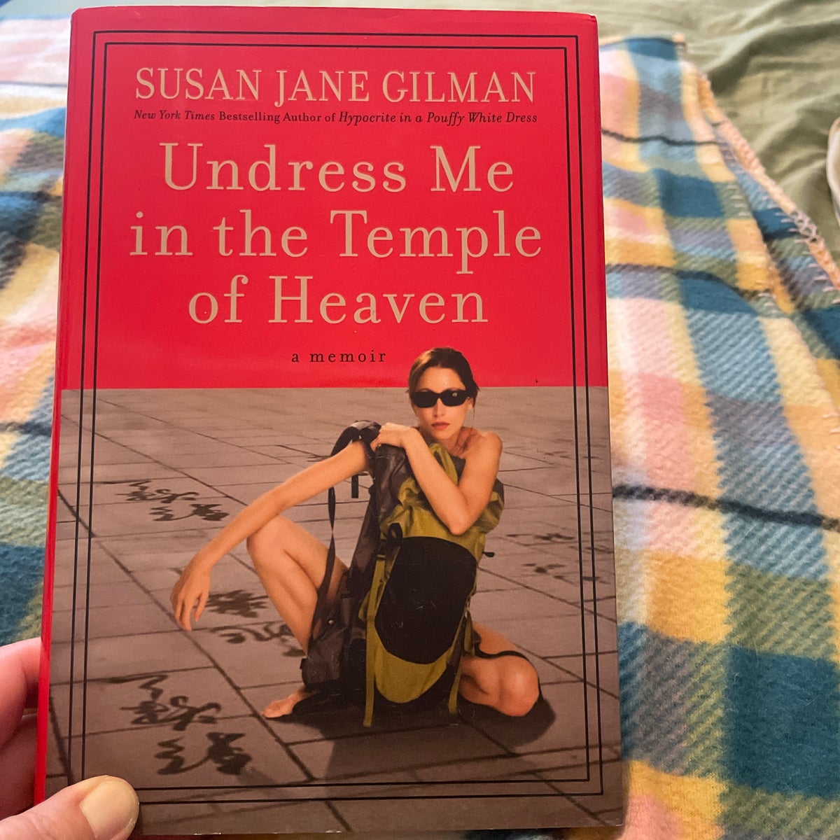Undress Me in the Temple of Heaven by Susan Jane Gilman